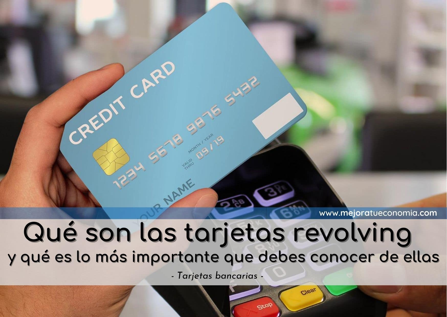 Qué son las tarjetas revolving y qué es lo más importante que debes ...